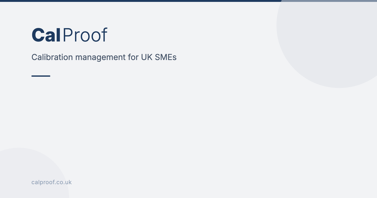 What Is a Calibration Certificate? UK Guide for Quality Managers | CalProof